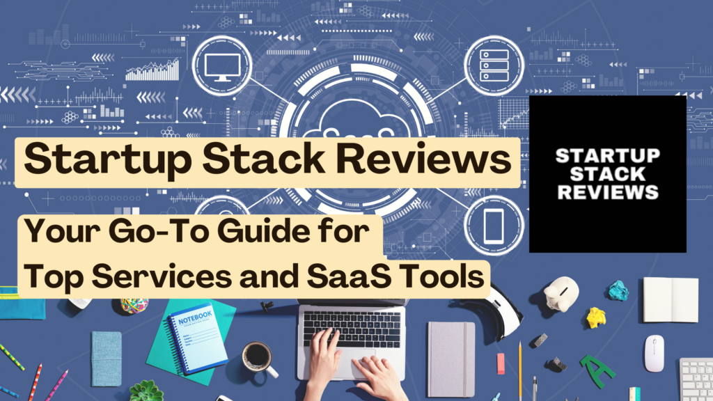 Startup Stack Reviews: Your Go-To Guide for Top Services and SaaS Tools - Subscribed.FYI