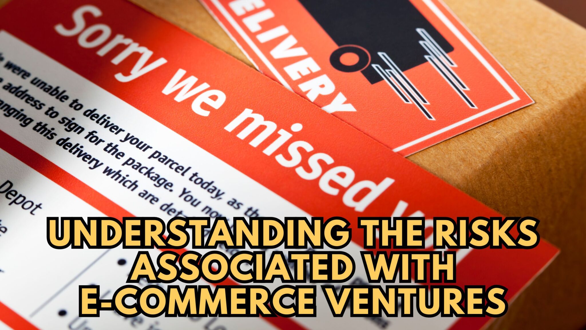 Understanding the Risks Associated with E-commerce Ventures ...