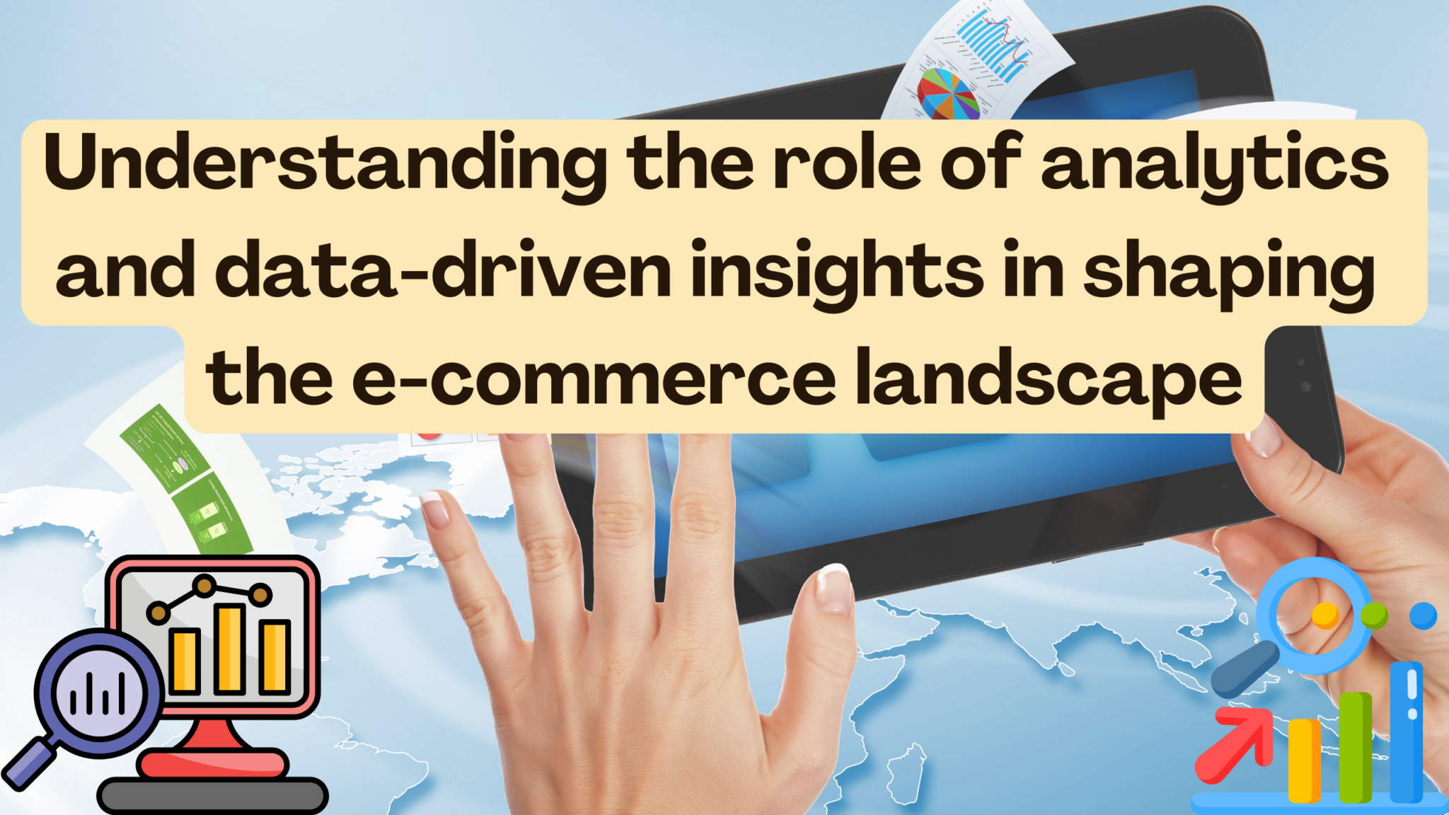 Understanding the role of analytics and data-driven insights in shaping the e-commerce landscape ...