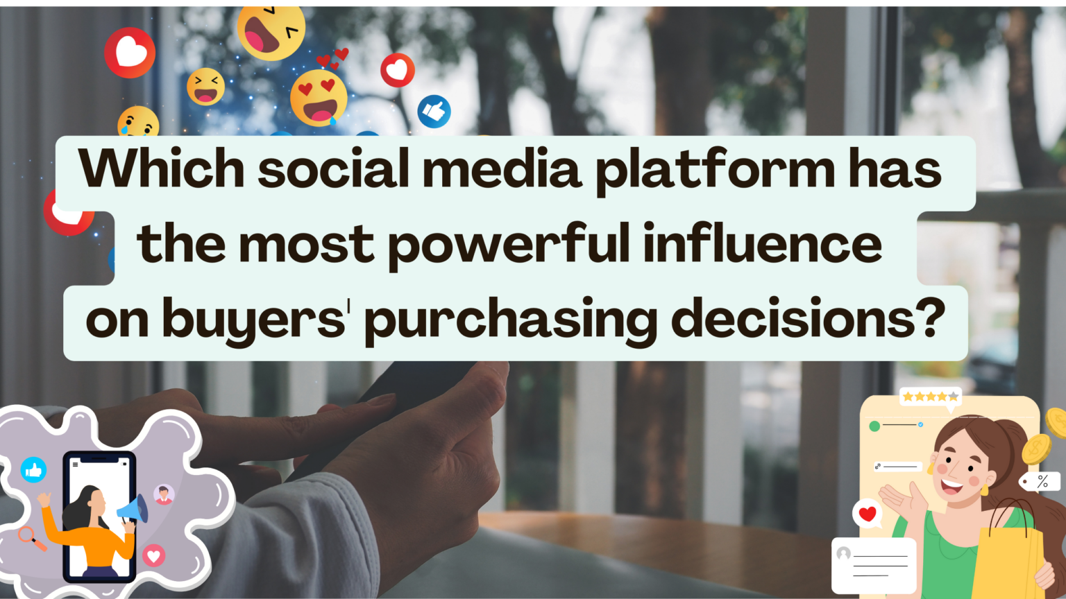 Which social media platform has the most powerful influence on buyers ...