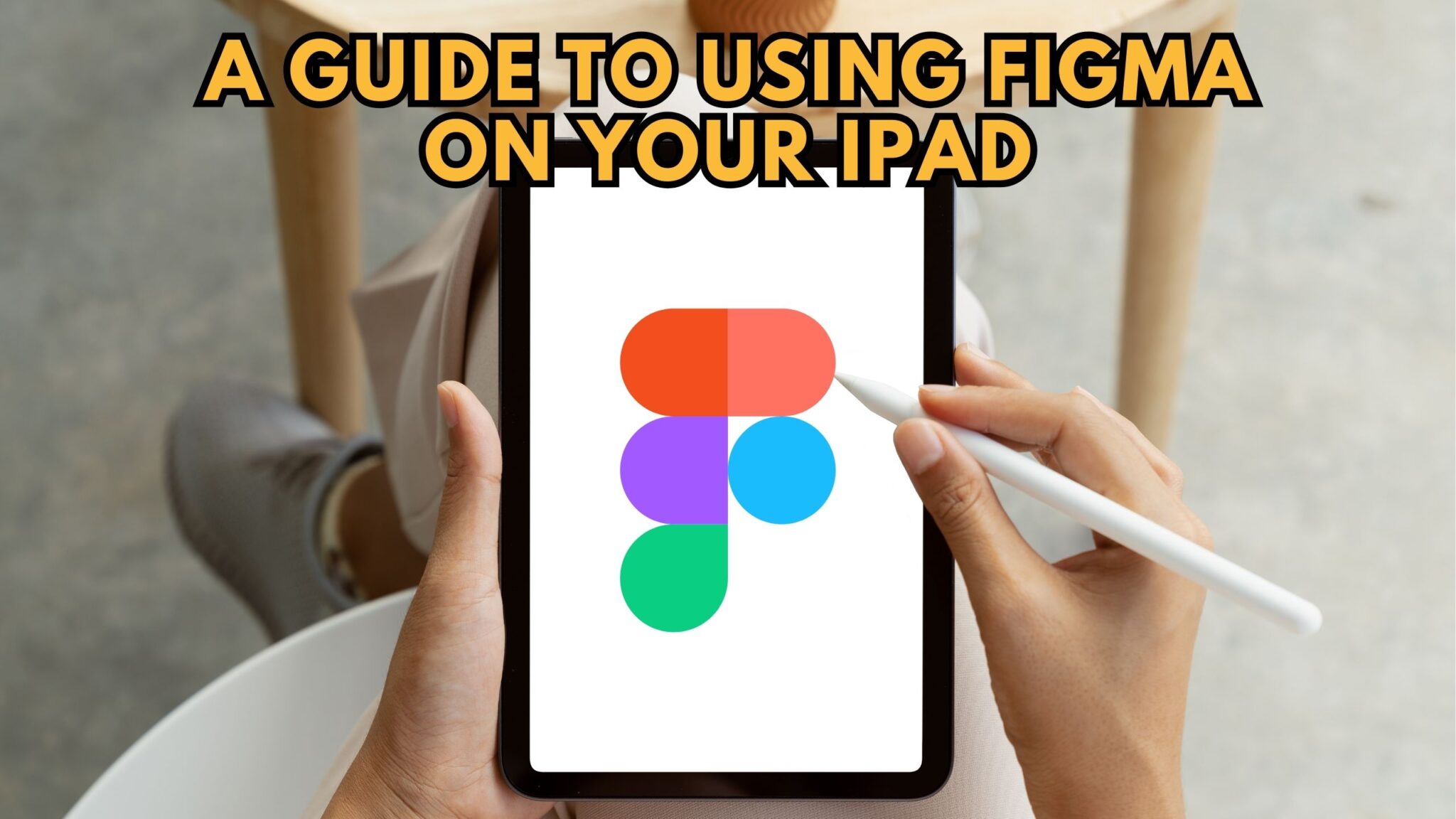 A Guide to Using Figma on Your iPad - Subscribed.FYI