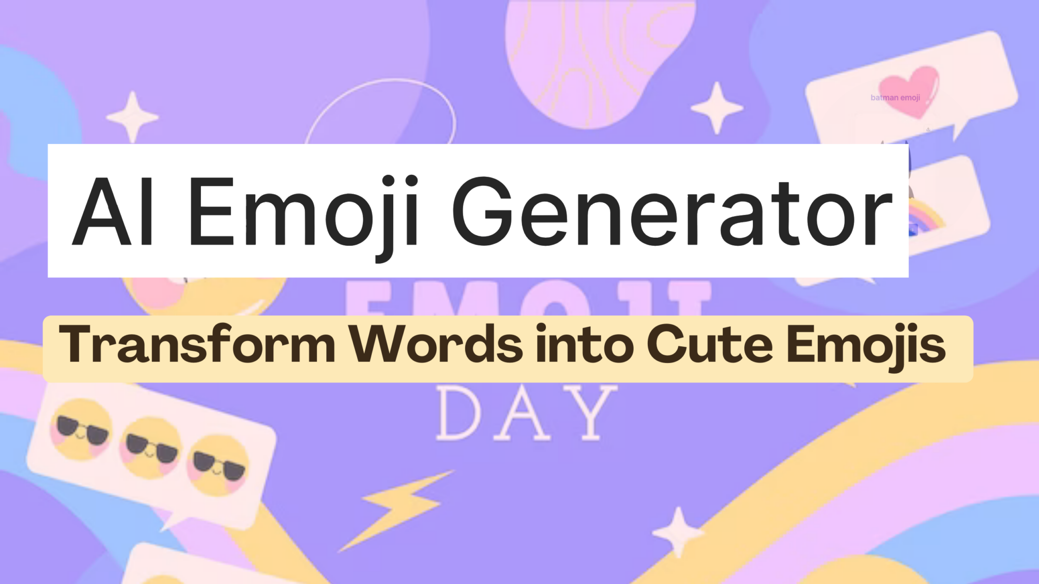 Ai Emoji Generator Transform Words Into Cute Emojis A Quick Guide Subscribed Fyi