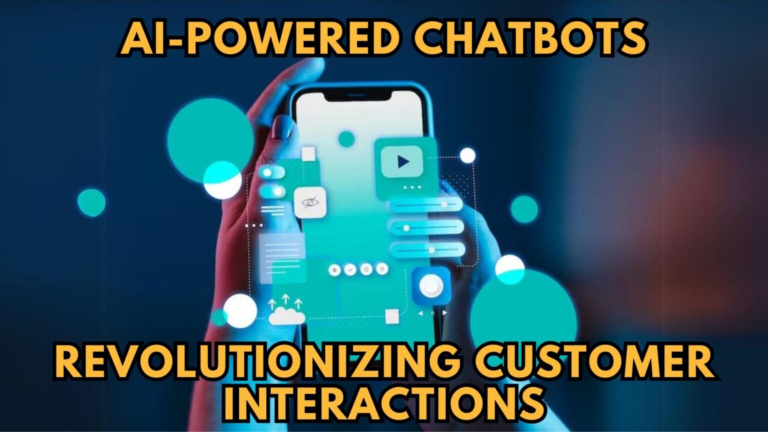 AI-Powered Chatbots: Revolutionizing Customer Interactions - Subscribed.FYI