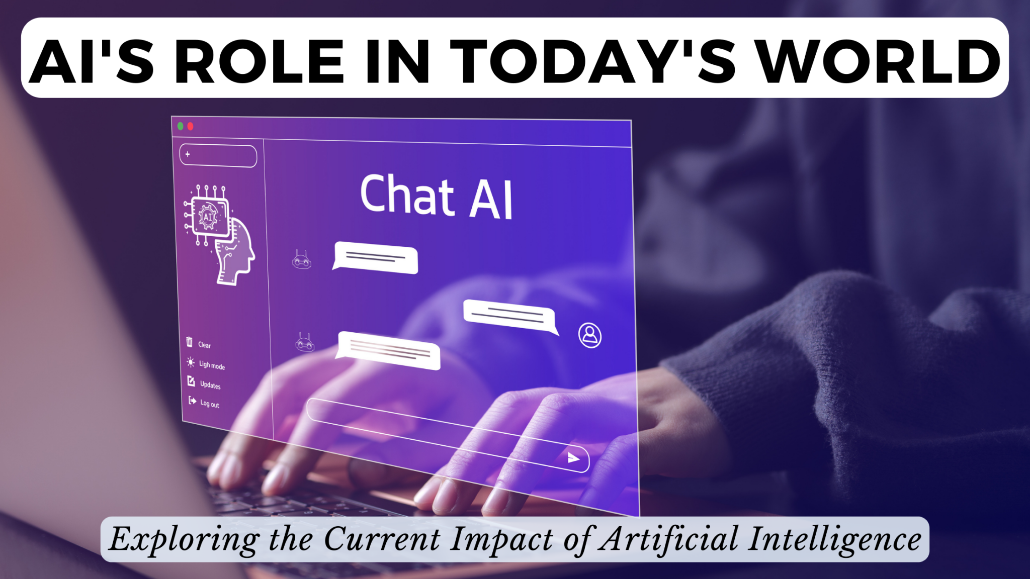 AI's Role in Today's World: Exploring the Current Impact of Artificial Intelligence - Subscribed.FYI