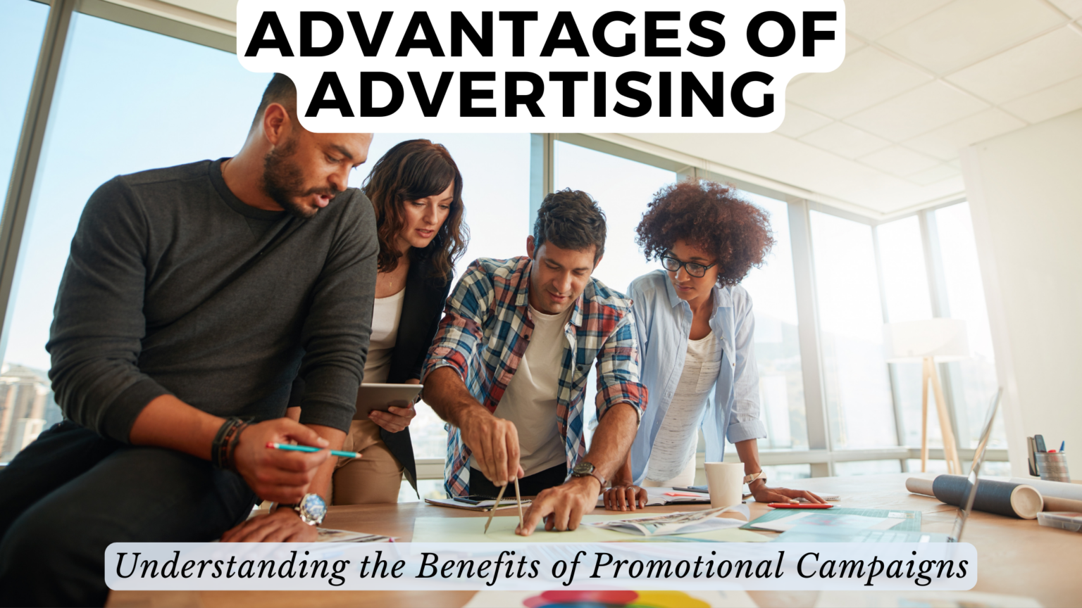Advantages of Advertising: Understanding the Benefits of Promotional ...
