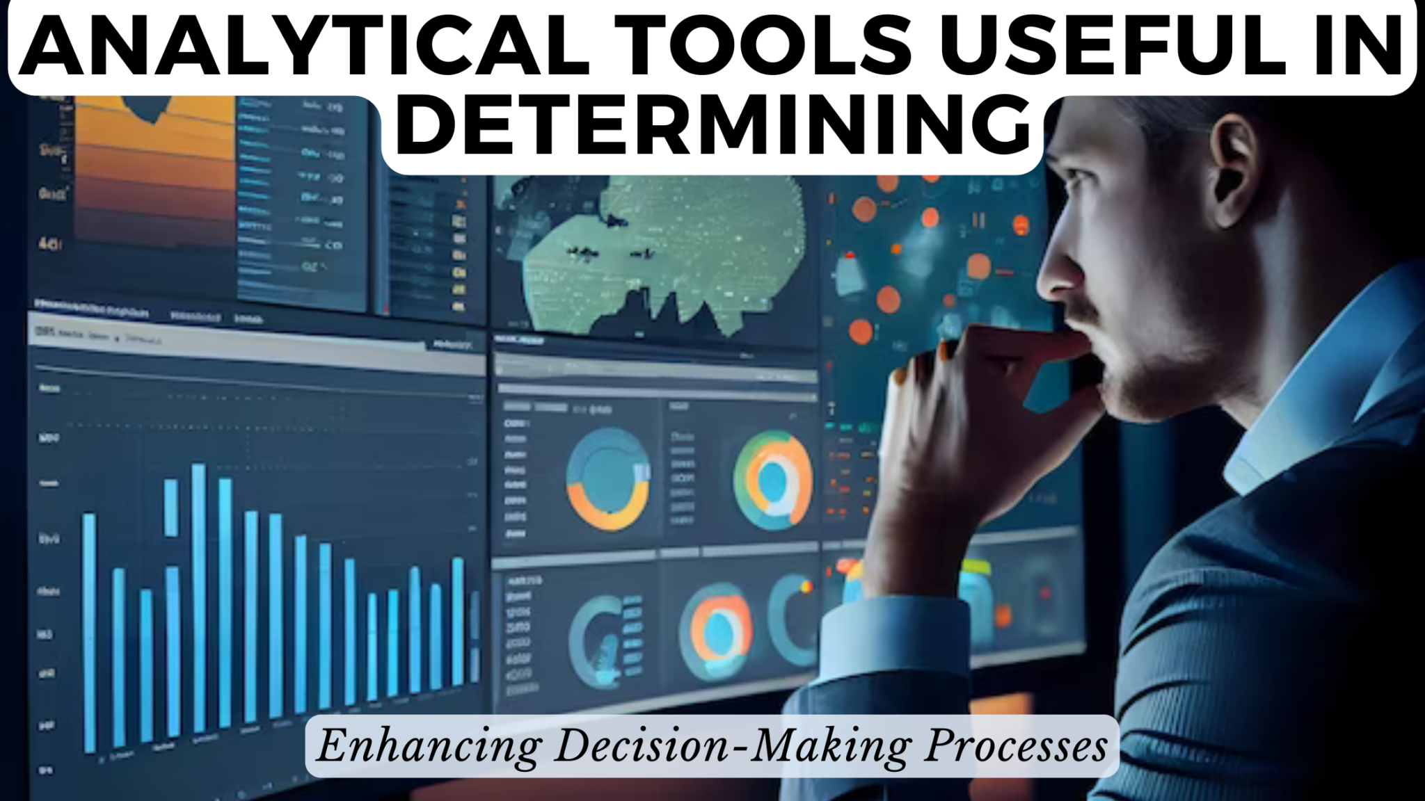 Analytical Tools Useful in Determining: Enhancing Decision-Making ...