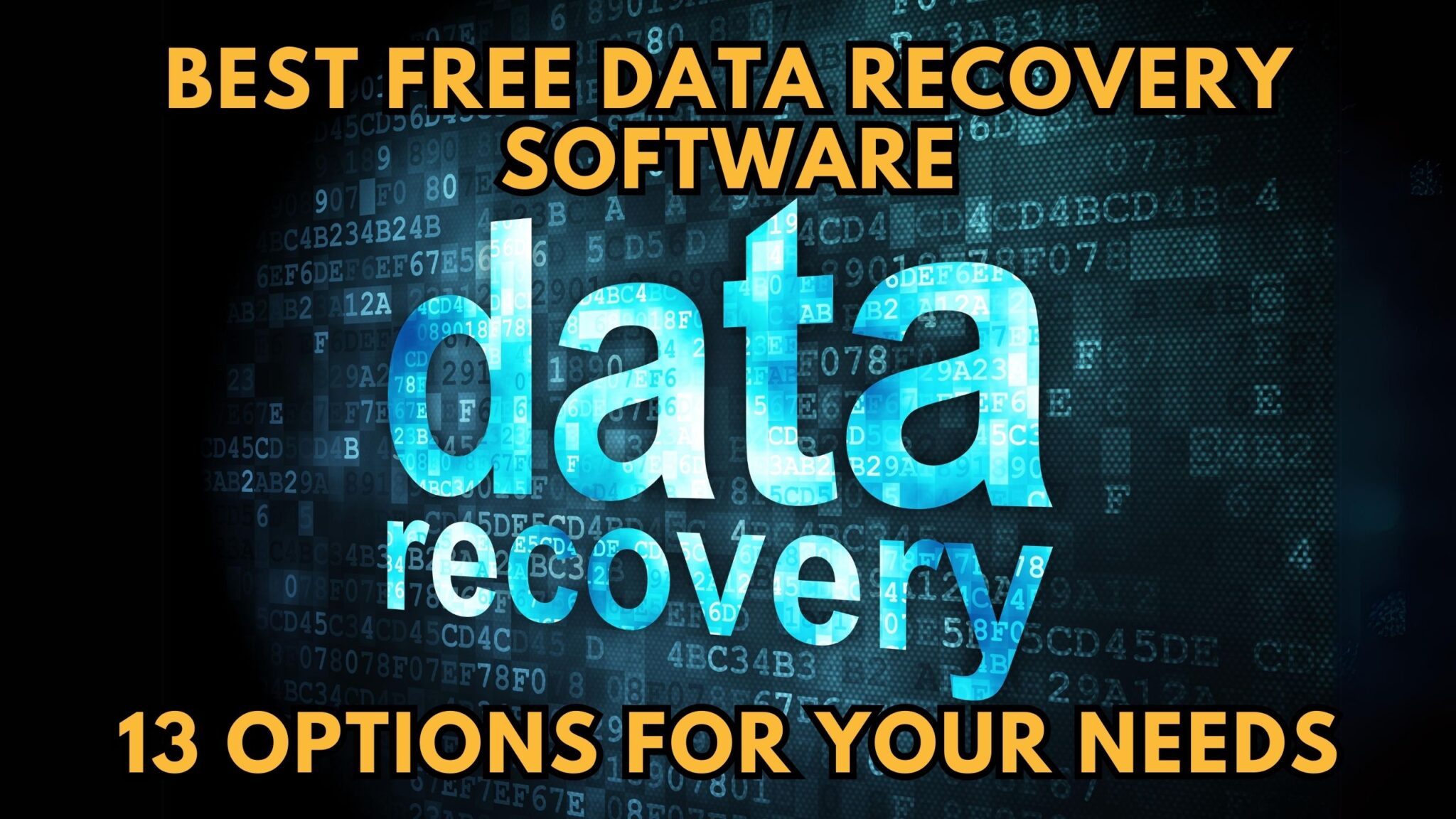 Best Free Data Recovery Software: 13 Options for Your Needs ...