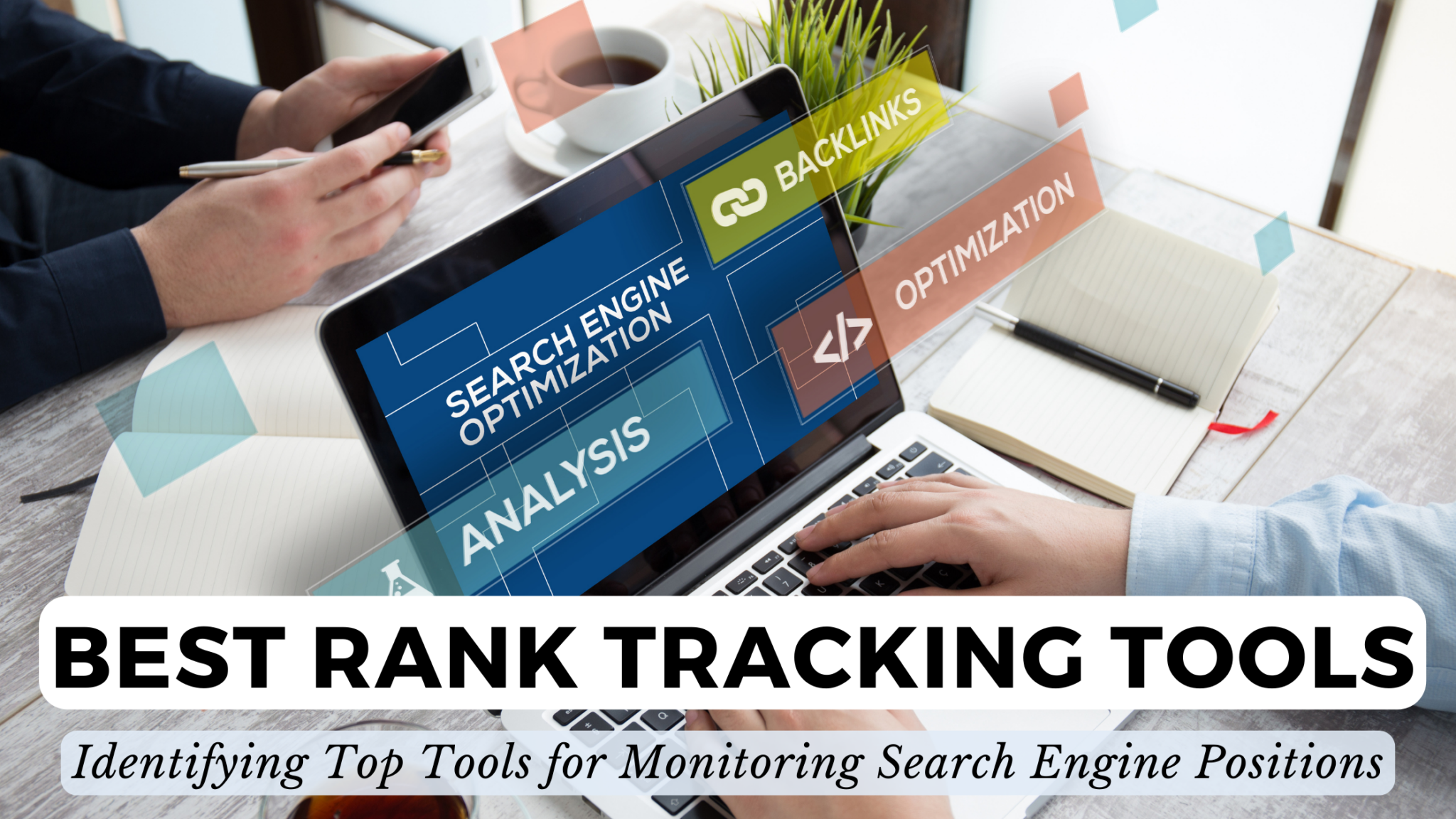 Best Rank Tracking Tools: Identifying Top Tools for Monitoring Search ...