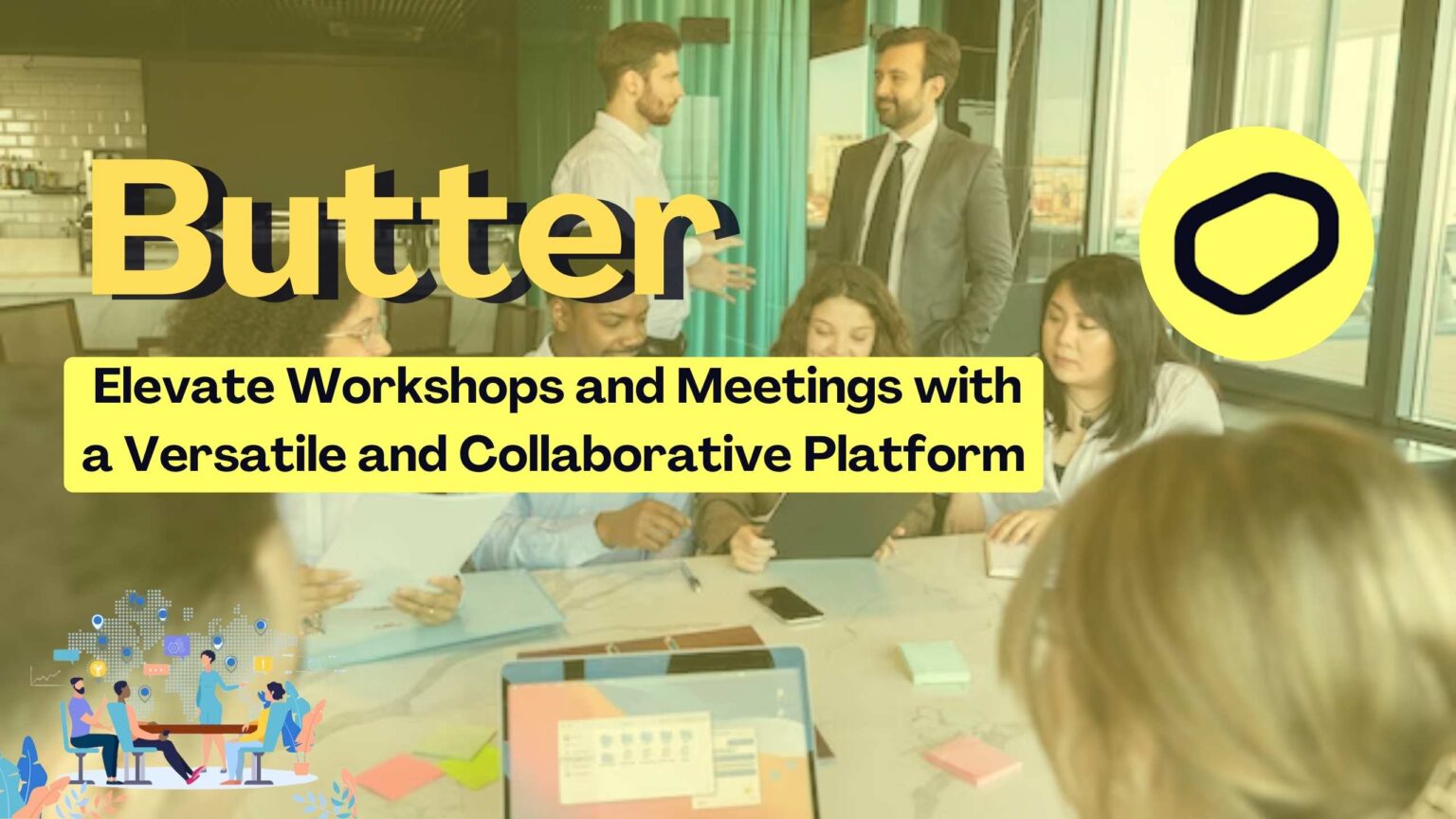 Butter: Elevate Workshops and Meetings with a Versatile and Collaborative Platform - Subscribed.FYI
