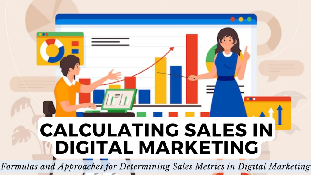 Calculating Sales in Digital Marketing: Formulas and Approaches for ...