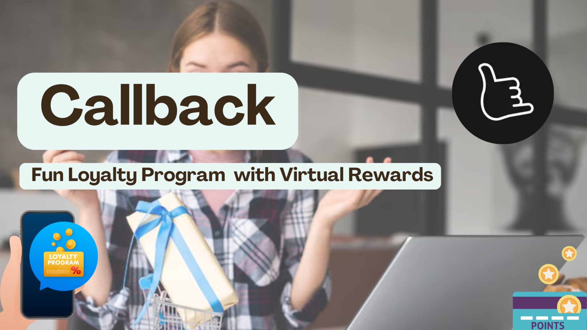Callback: Fun Loyalty Program with Virtual Rewards - Subscribed.FYI