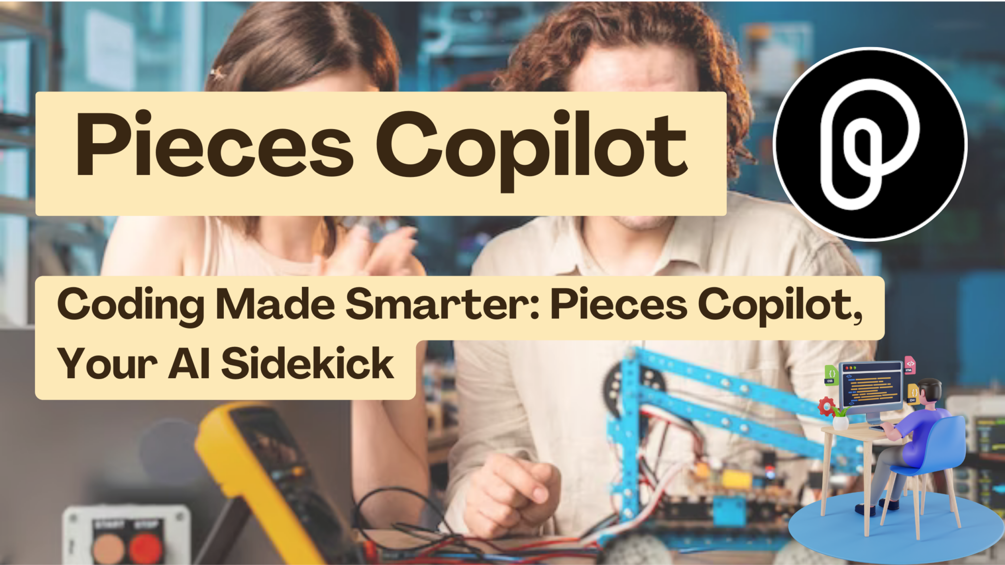Coding Made Smarter: Pieces Copilot, Your AI Sidekick - Subscribed.FYI