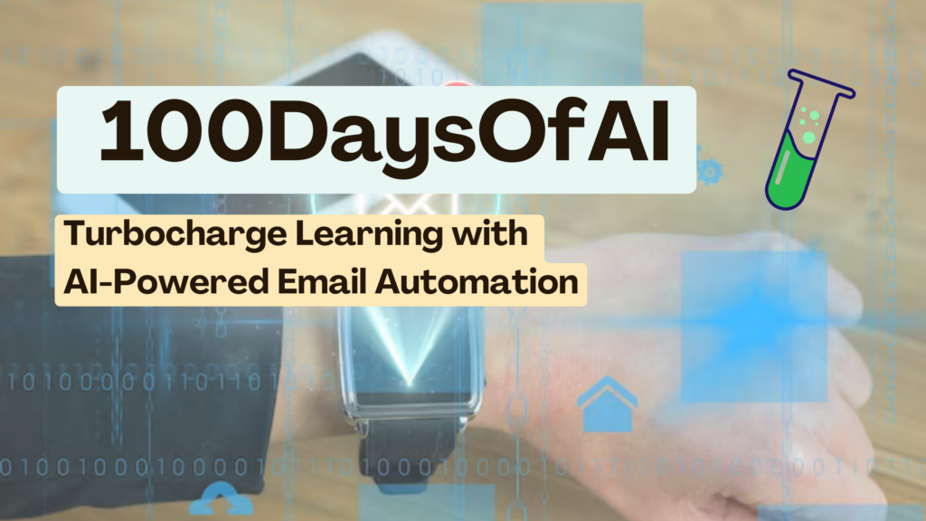 Cold Mail Bot for 100DaysOfAI: Turbocharge Learning with AI-Powered Email Automation ...