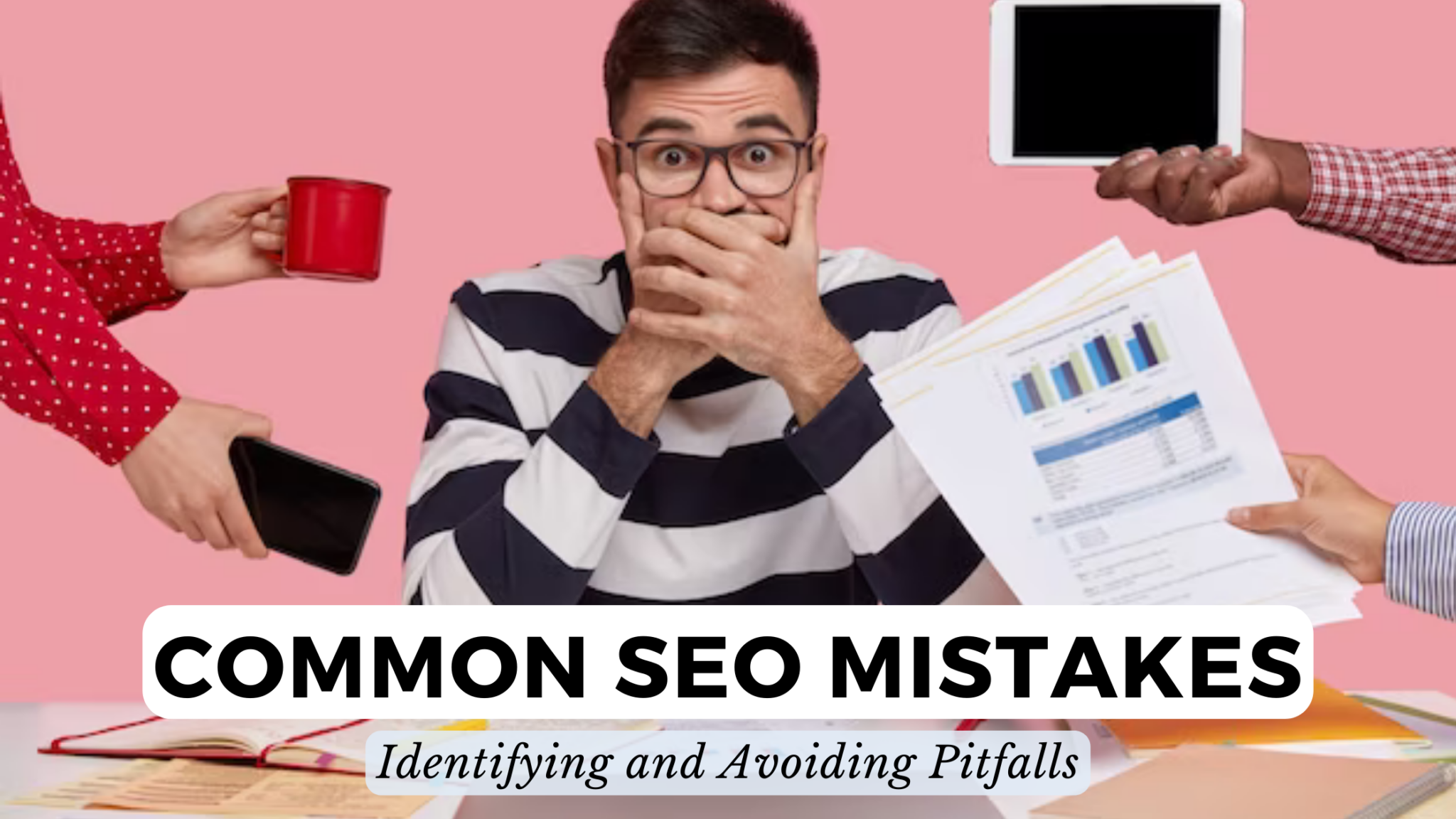 Common SEO Mistakes: Identifying and Avoiding Pitfalls - Subscribed.FYI