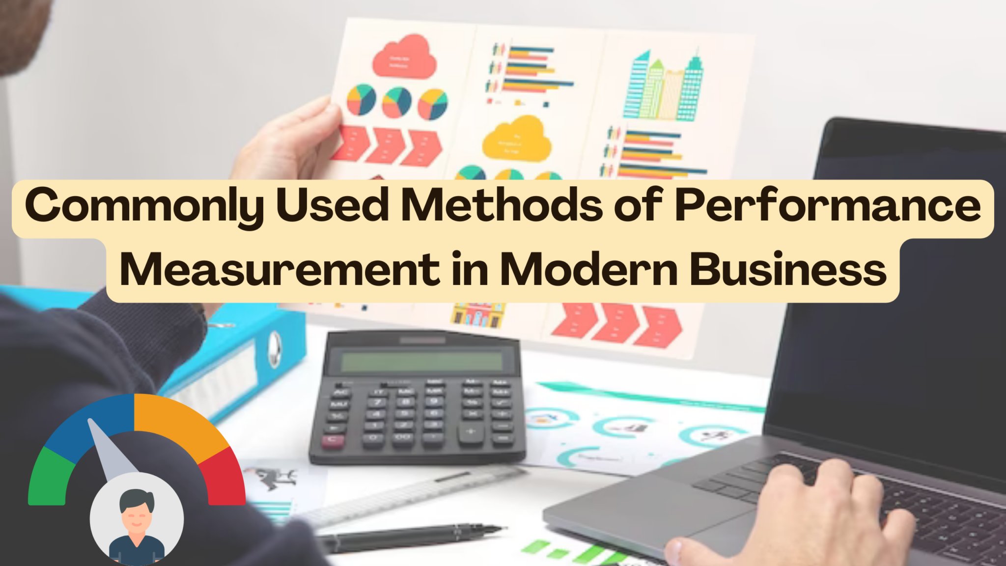 Commonly Used Methods of Performance Measurement in Modern Business ...