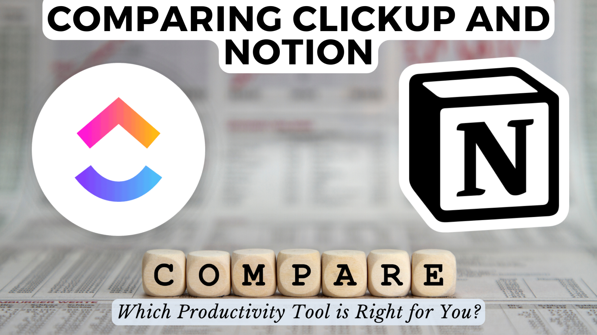 Comparing Clickup And Notion Which Productivity Tool Is Right For You Subscribedfyi