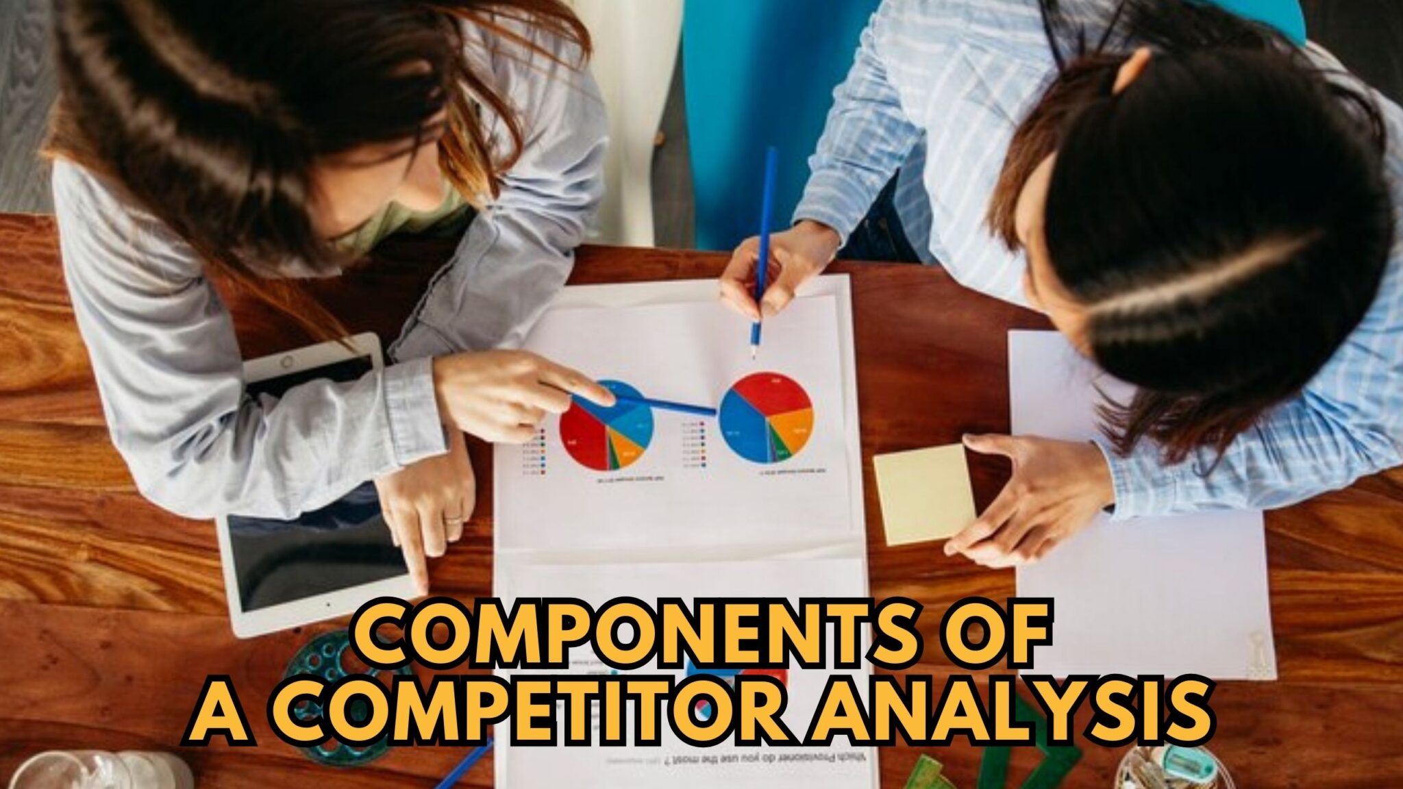 Components of a Competitor Analysis - Subscribed.FYI