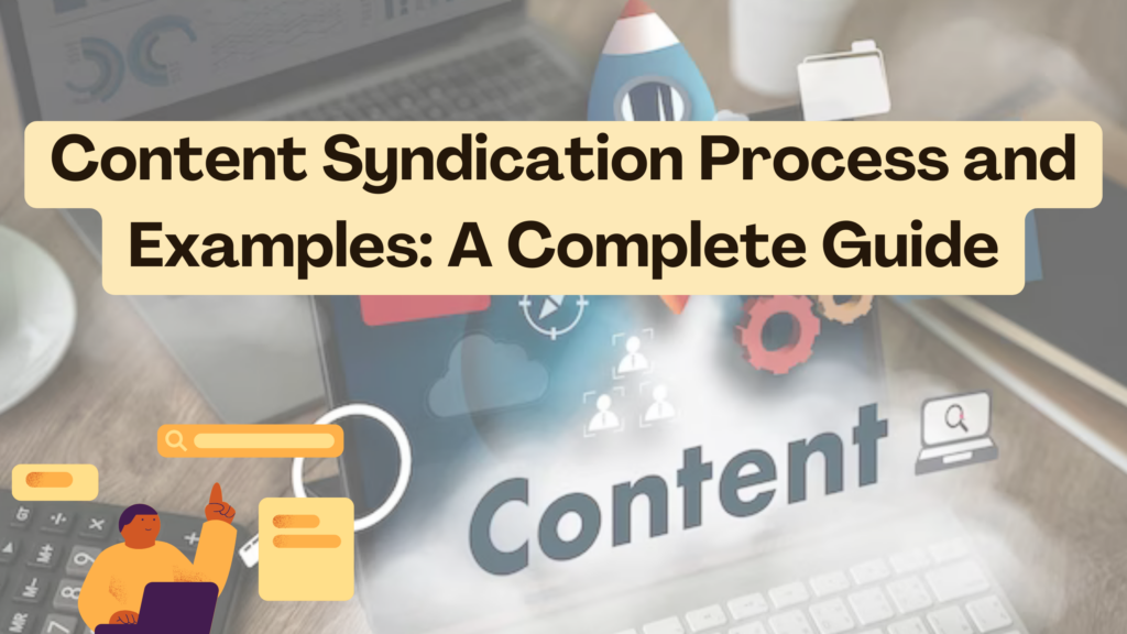 Content Syndication Process and Examples: A Complete Guide - Subscribed.FYI