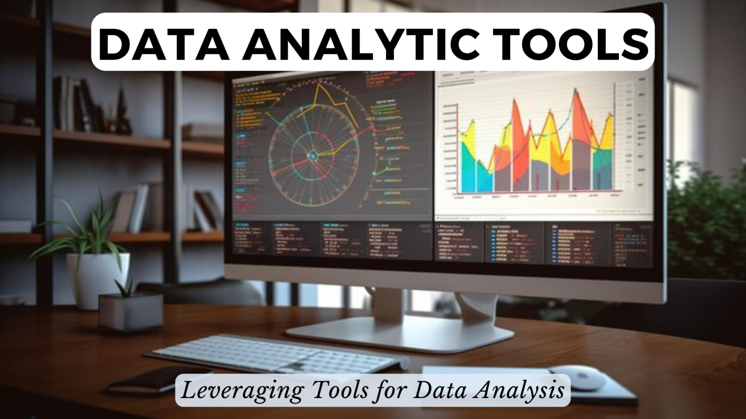 Data Analytic Tools: Leveraging Tools for Data Analysis - Subscribed.FYI