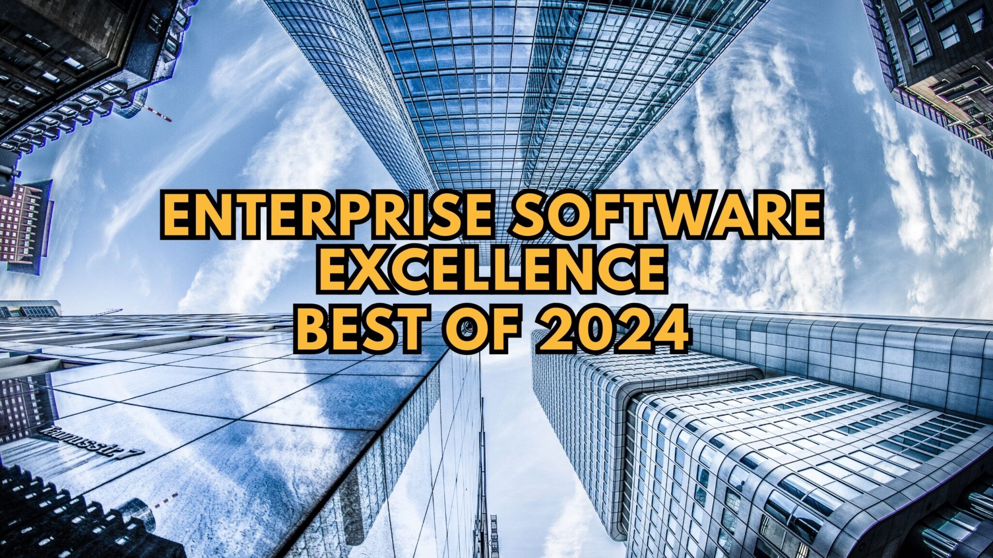 Enterprise Software Excellence: Best of 2024 - Subscribed.FYI