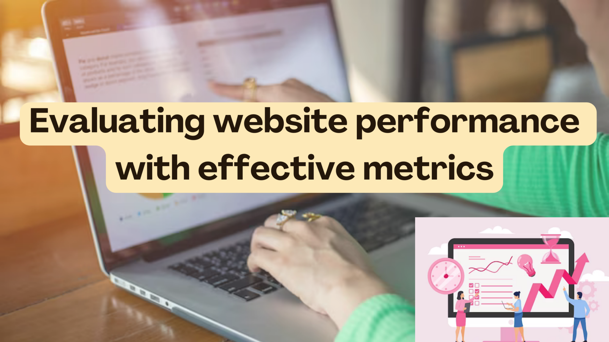 Evaluating website performance with effective metrics - Subscribed.FYI