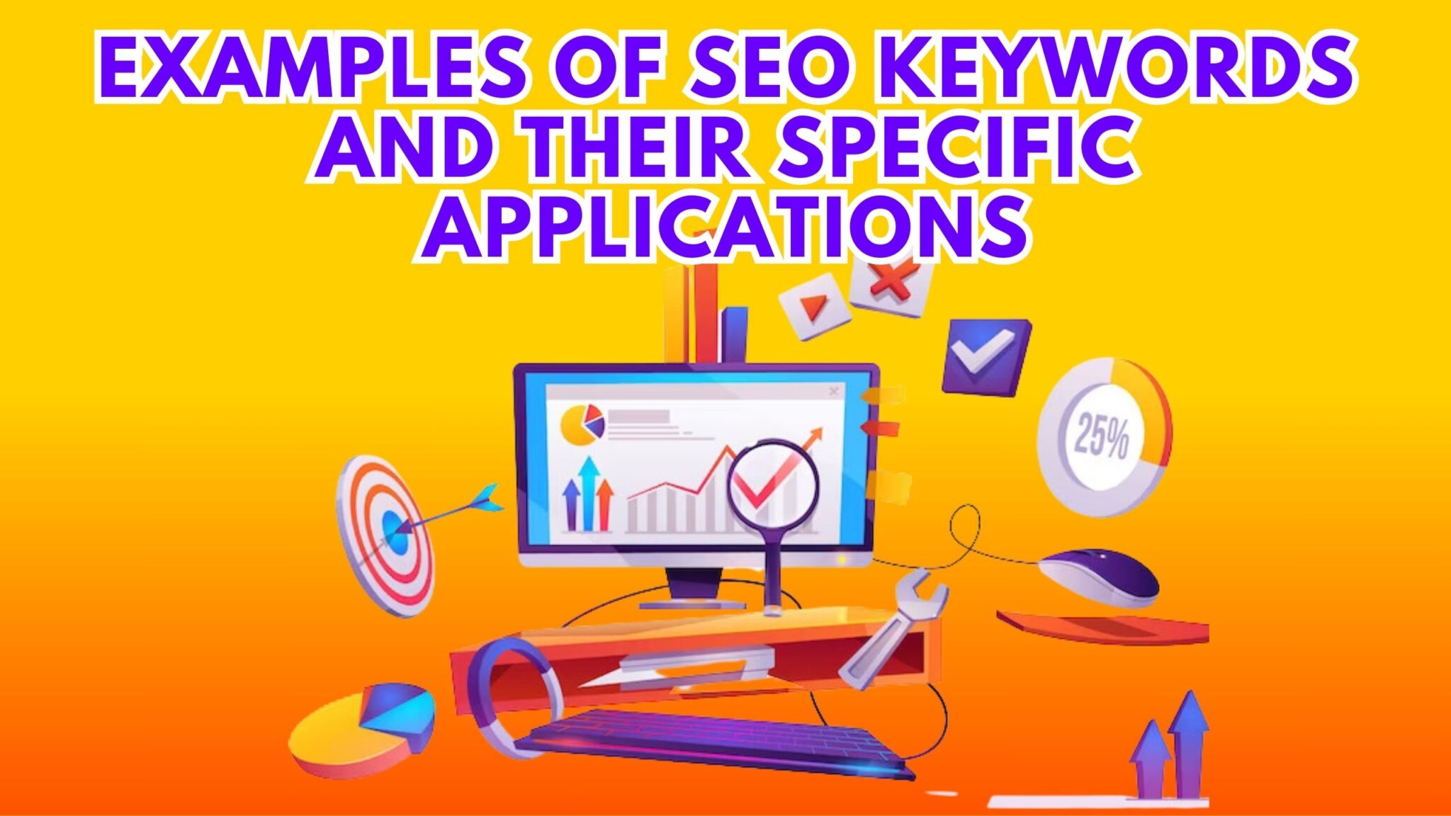 Examples of SEO Keywords and Their Specific Applications - Subscribed.FYI