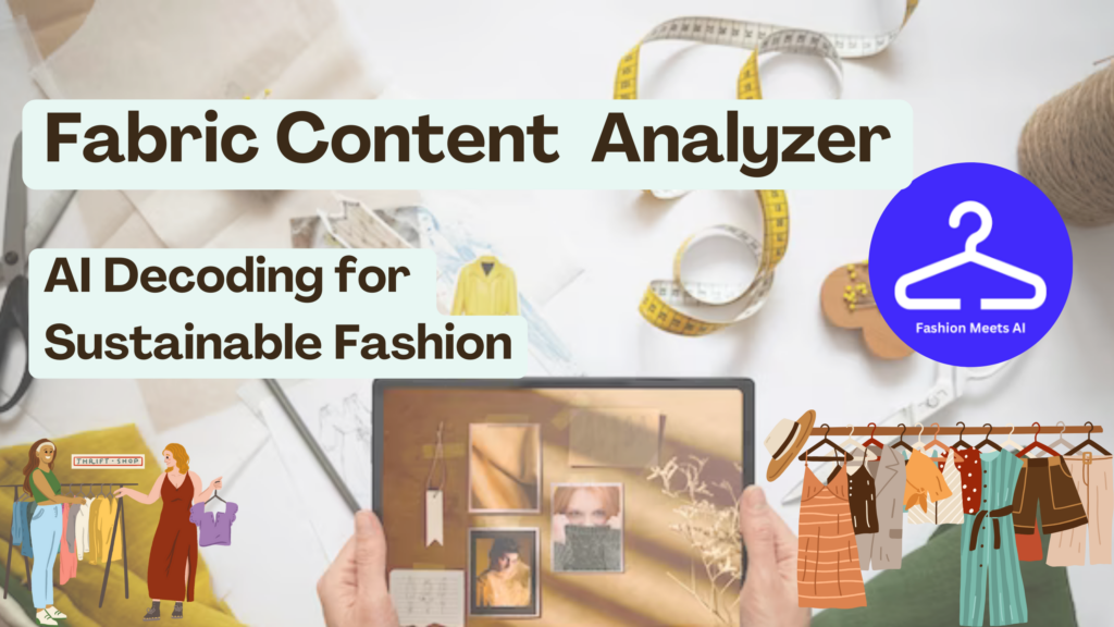 Fabric Content Analyzer: AI Decoding for Sustainable Fashion - Subscribed.FYI