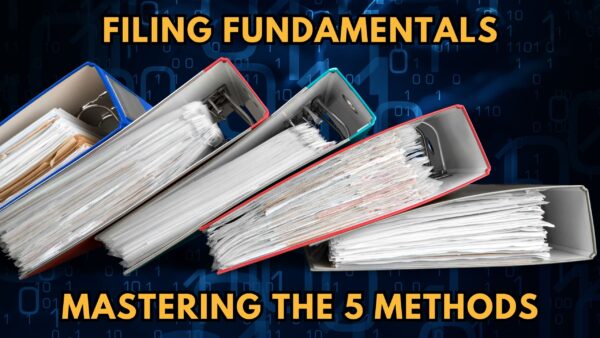 Filing Fundamentals: Mastering the 5 Methods - Subscribed.FYI