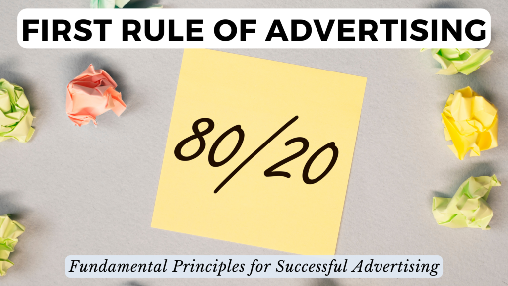 First Rule of Advertising: Fundamental Principles for Successful ...