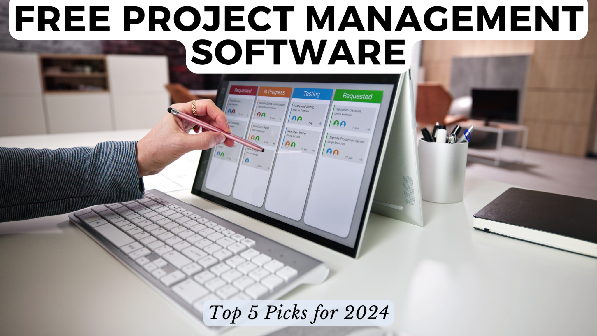 Free Project Management Software: Top 5 Picks for 2024 - Subscribed.FYI