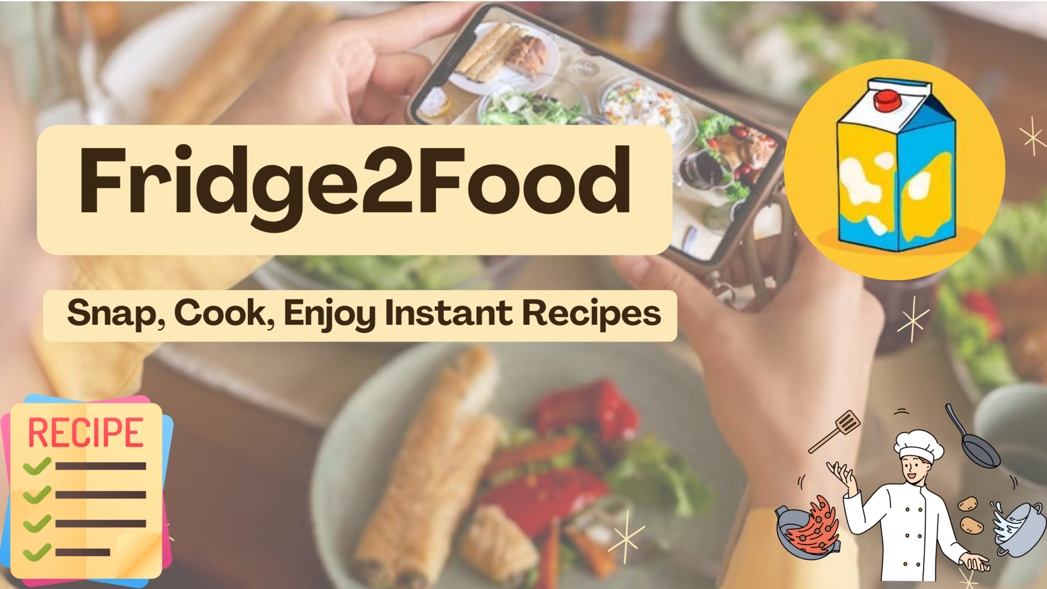 Fridge2Food: Snap, Cook, Enjoy Instant Recipes - Subscribed.FYI