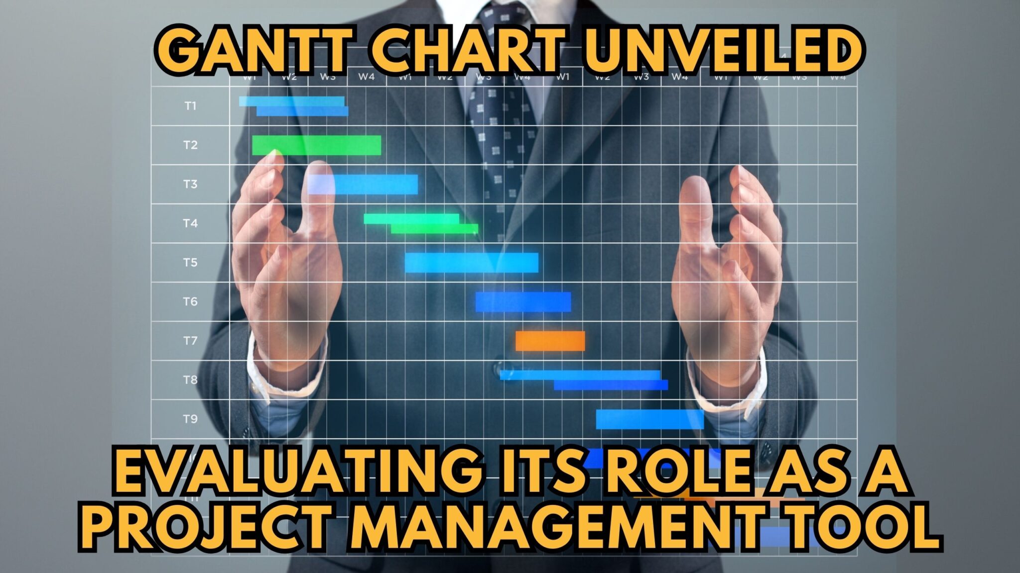 Gantt Chart Unveiled: Evaluating its Role as a Project Management Tool ...