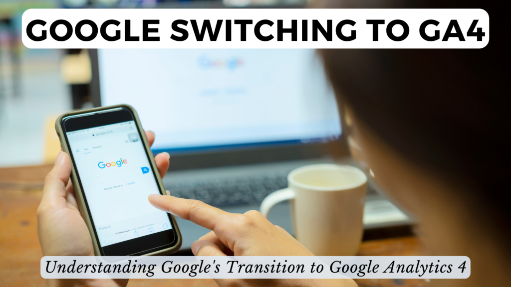 Google Switching to GA4: Understanding Google's Transition to Google Analytics 4 - Subscribed.FYI