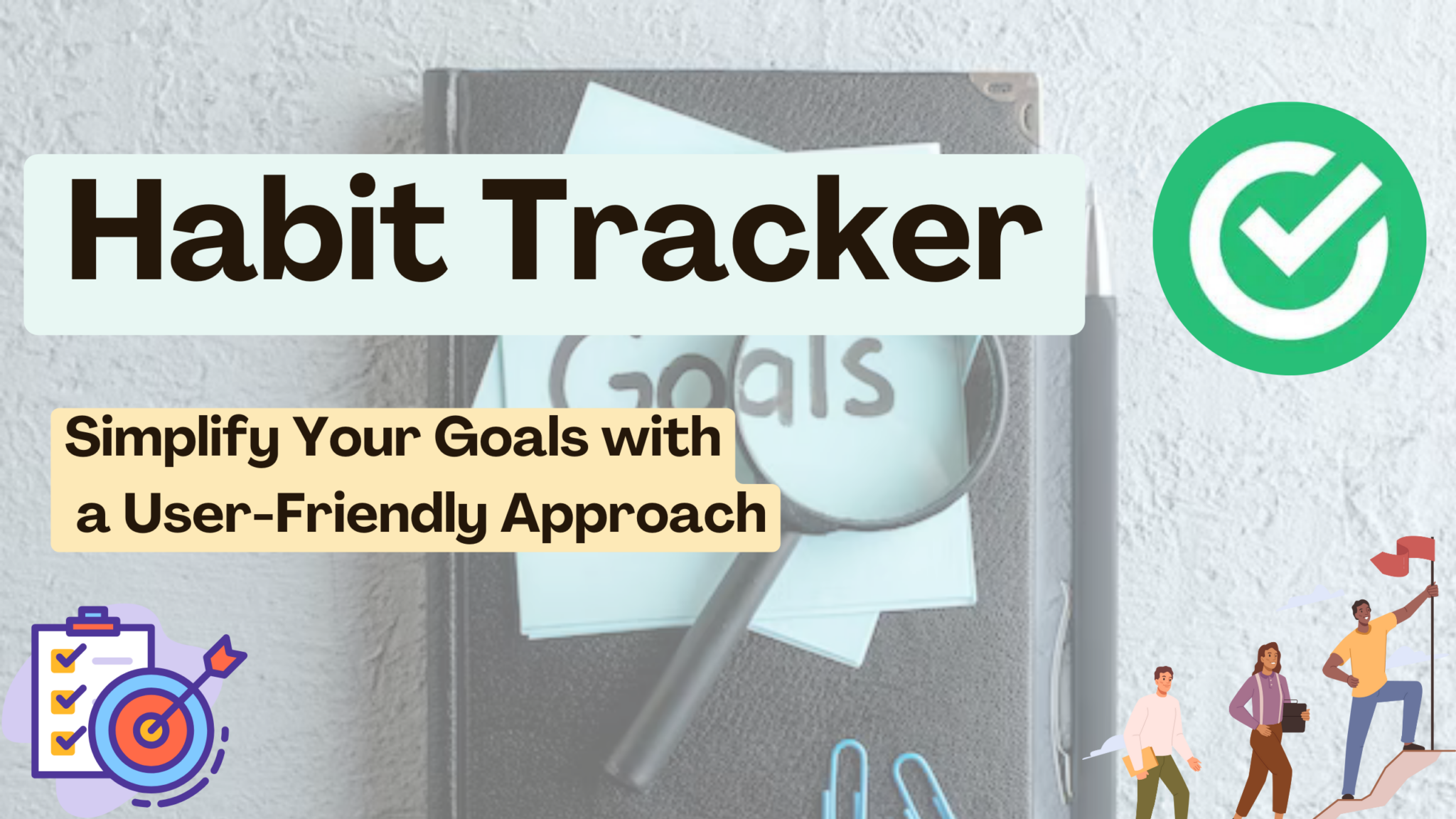 Habit Tracker: Simplify Your Goals with a User-Friendly Approach ...