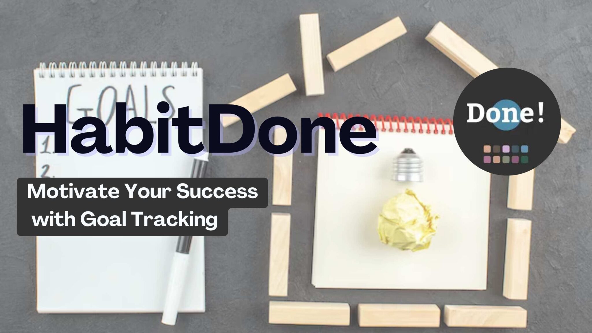HabitDone: Motivate Your Success with Goal Tracking - Subscribed.FYI