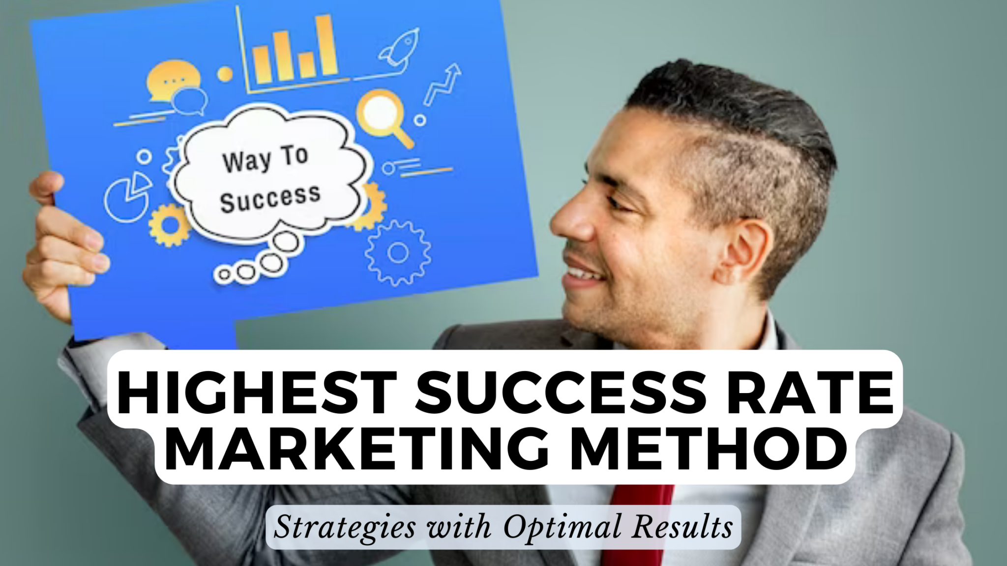 Highest Success Rate Marketing Method: Strategies with Optimal Results - Subscribed.FYI