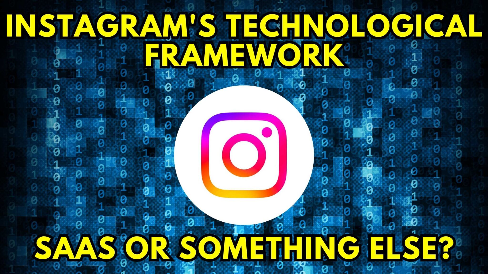 Instagram's Technological Framework: SaaS or Something Else? - Subscribed.FYI