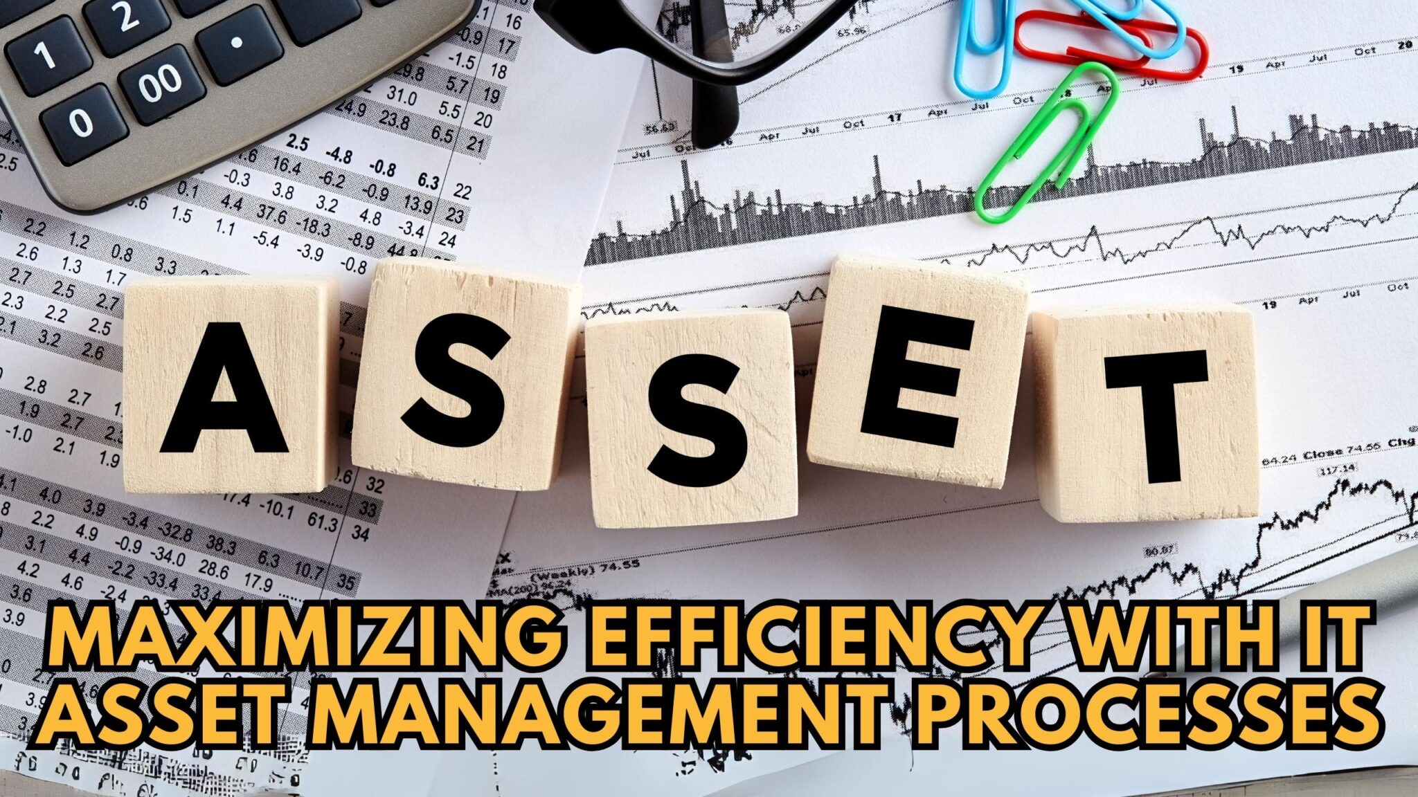 Maximizing Efficiency with IT Asset Management Processes - Subscribed.FYI