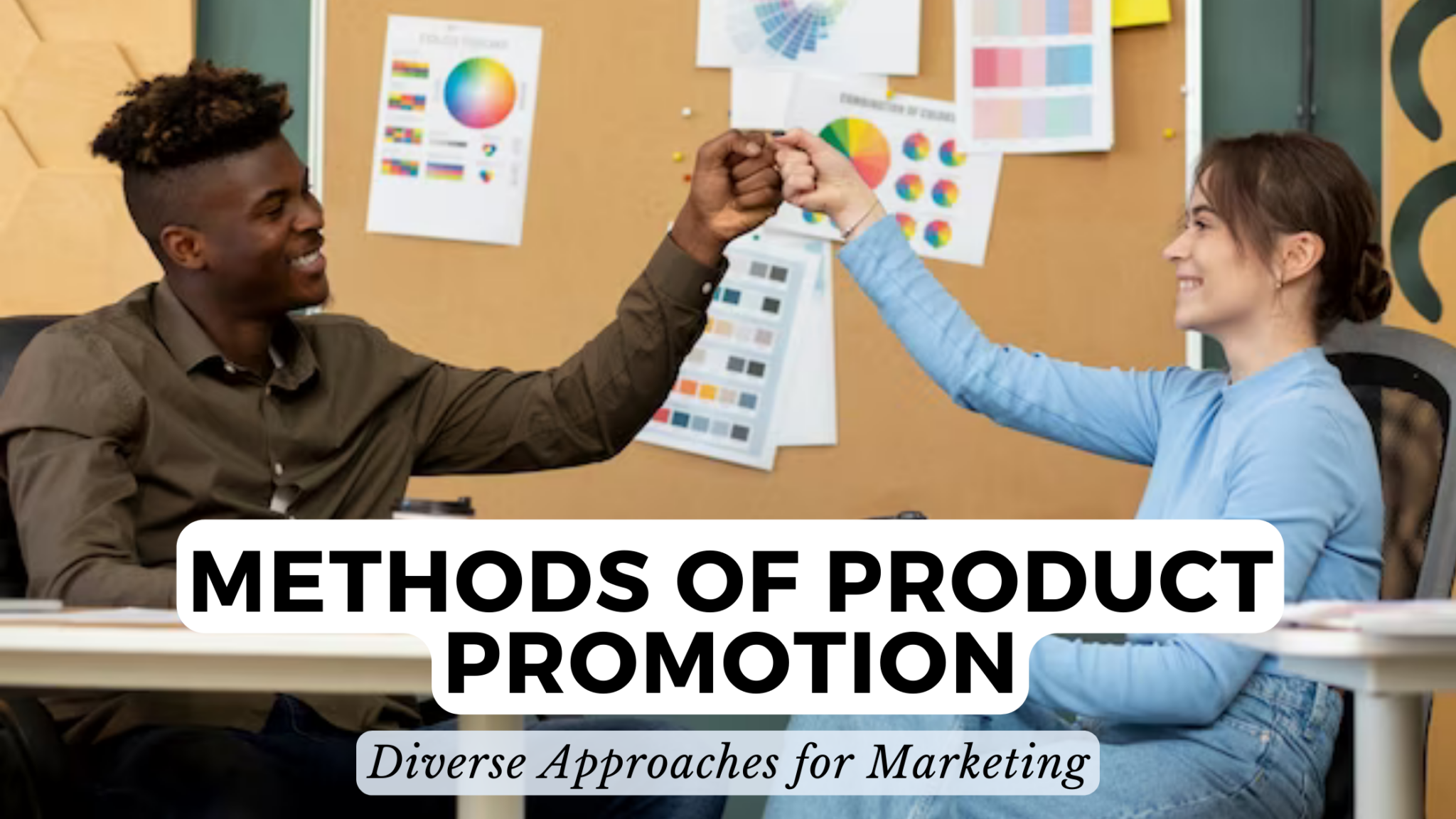 Methods of Product Promotion: Diverse Approaches for Marketing ...