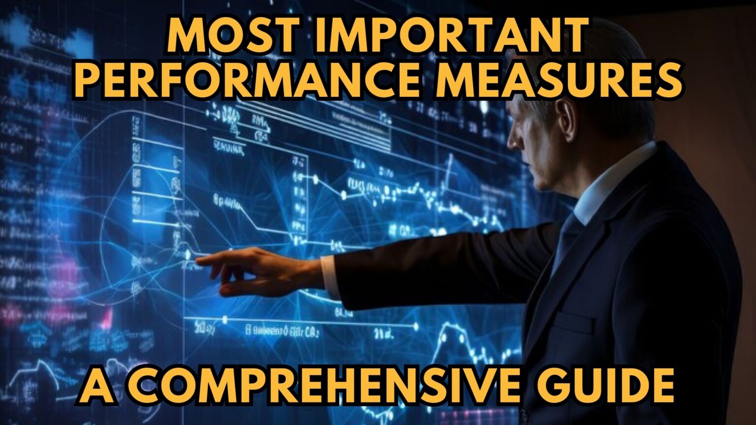 Most Important Performance Measures: A Comprehensive Guide - Subscribed.FYI