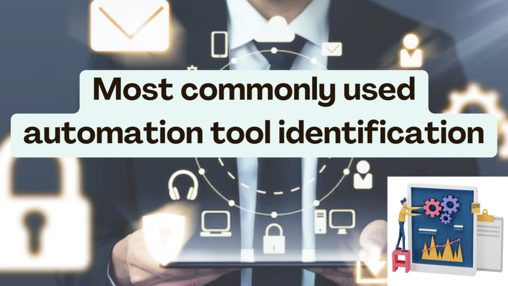 Most commonly used automation tool identification - Subscribed.FYI