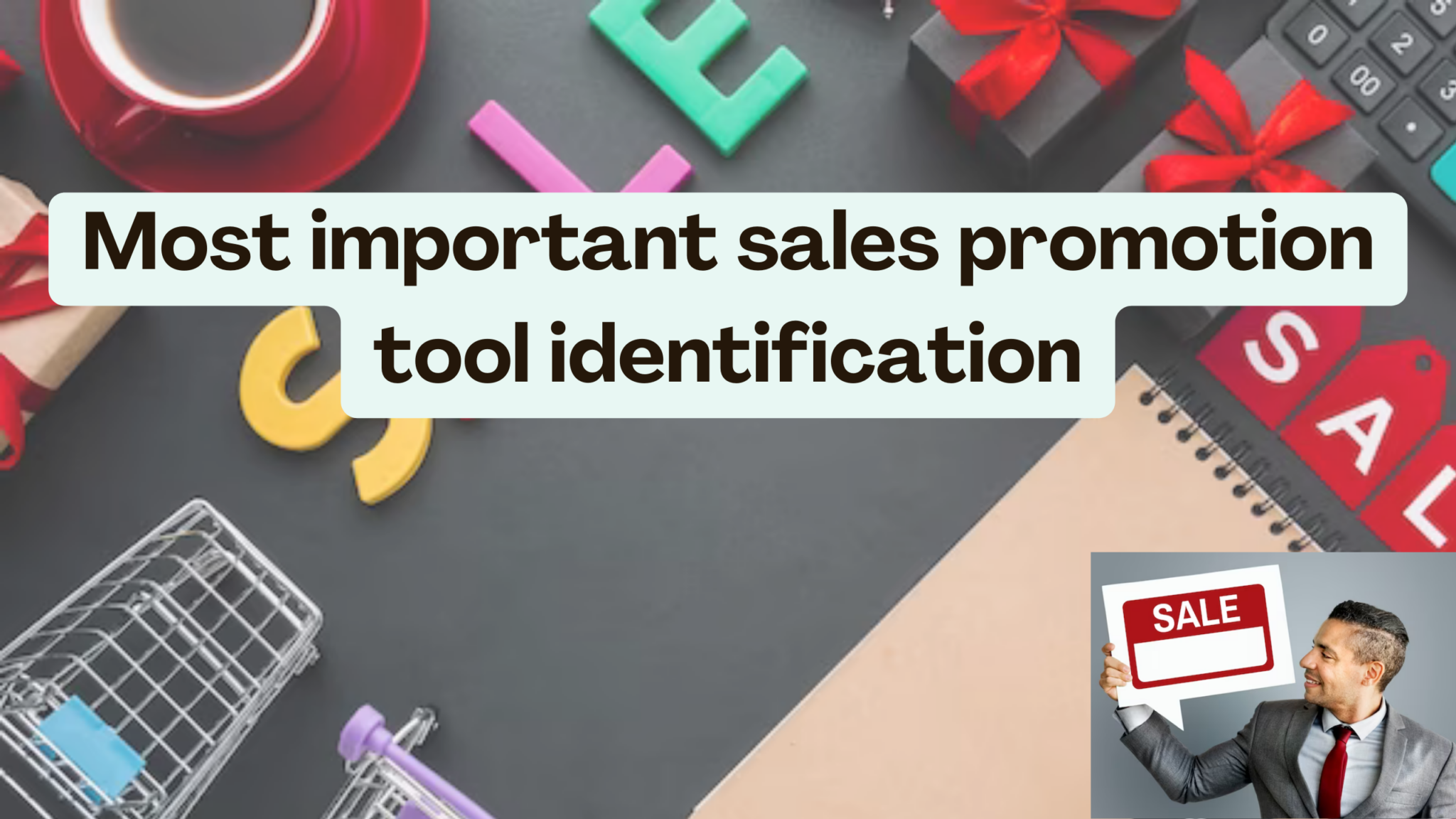 Most important sales promotion tool identification - Subscribed.FYI