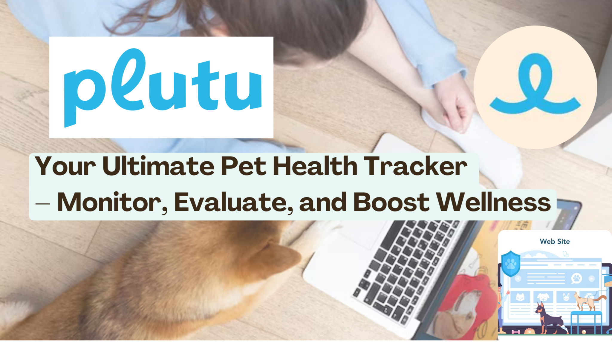 Plutu: Your Ultimate Pet Health Tracker – Monitor, Evaluate, and Boost Wellness - Subscribed.FYI