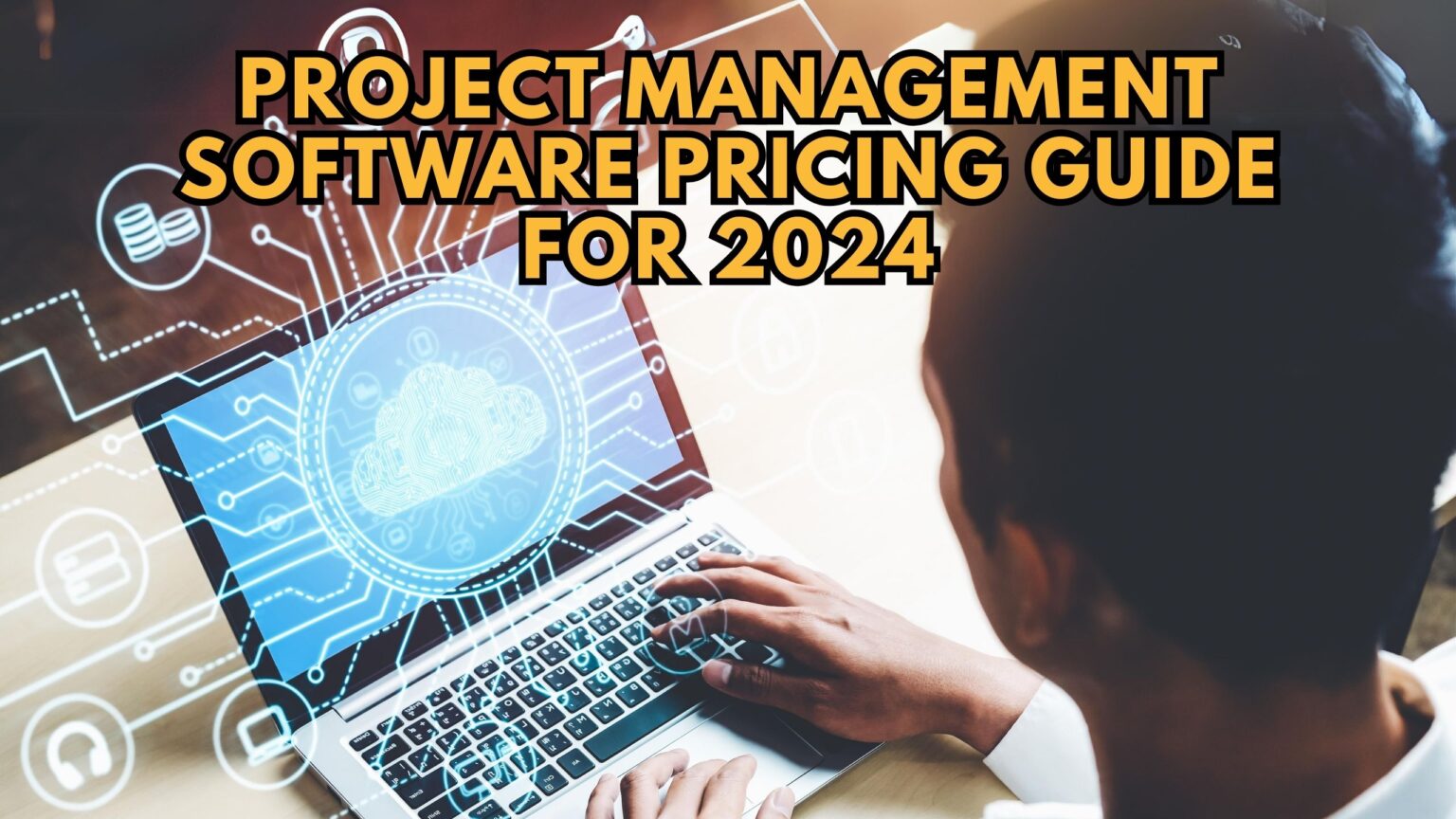Project Management Software Pricing Guide for 2024 - Subscribed.FYI