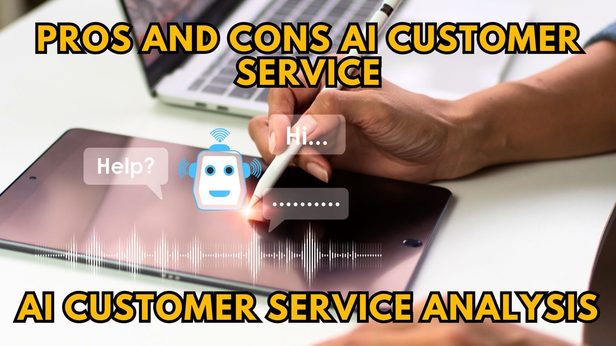 Pros and Cons AI Customer Service: AI Customer Service Analysis ...