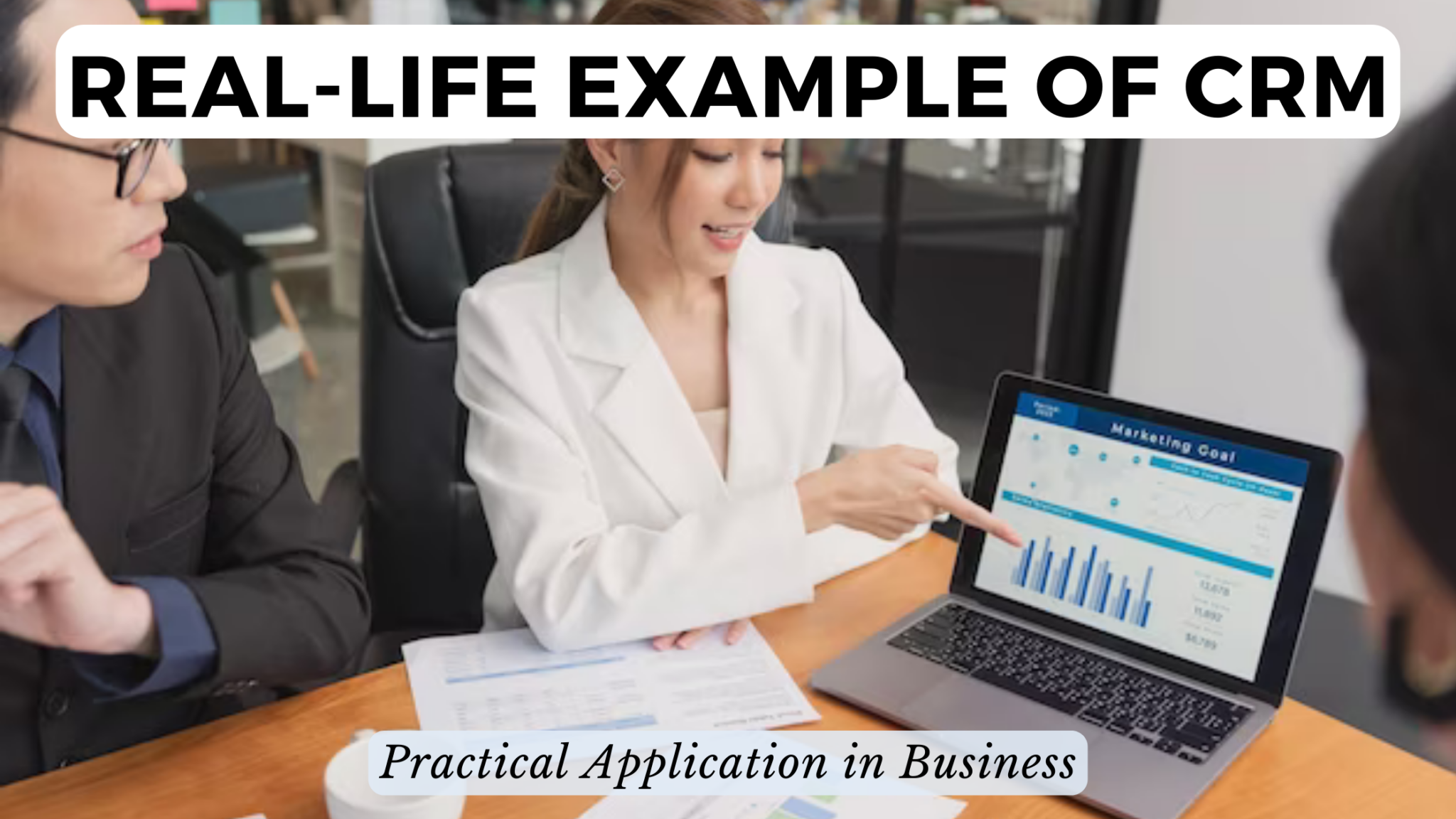 Real-Life Example of CRM: Practical Application in Business ...