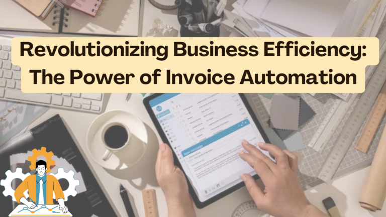 Revolutionizing Business Efficiency: The Power of Invoice Automation - Subscribed.FYI