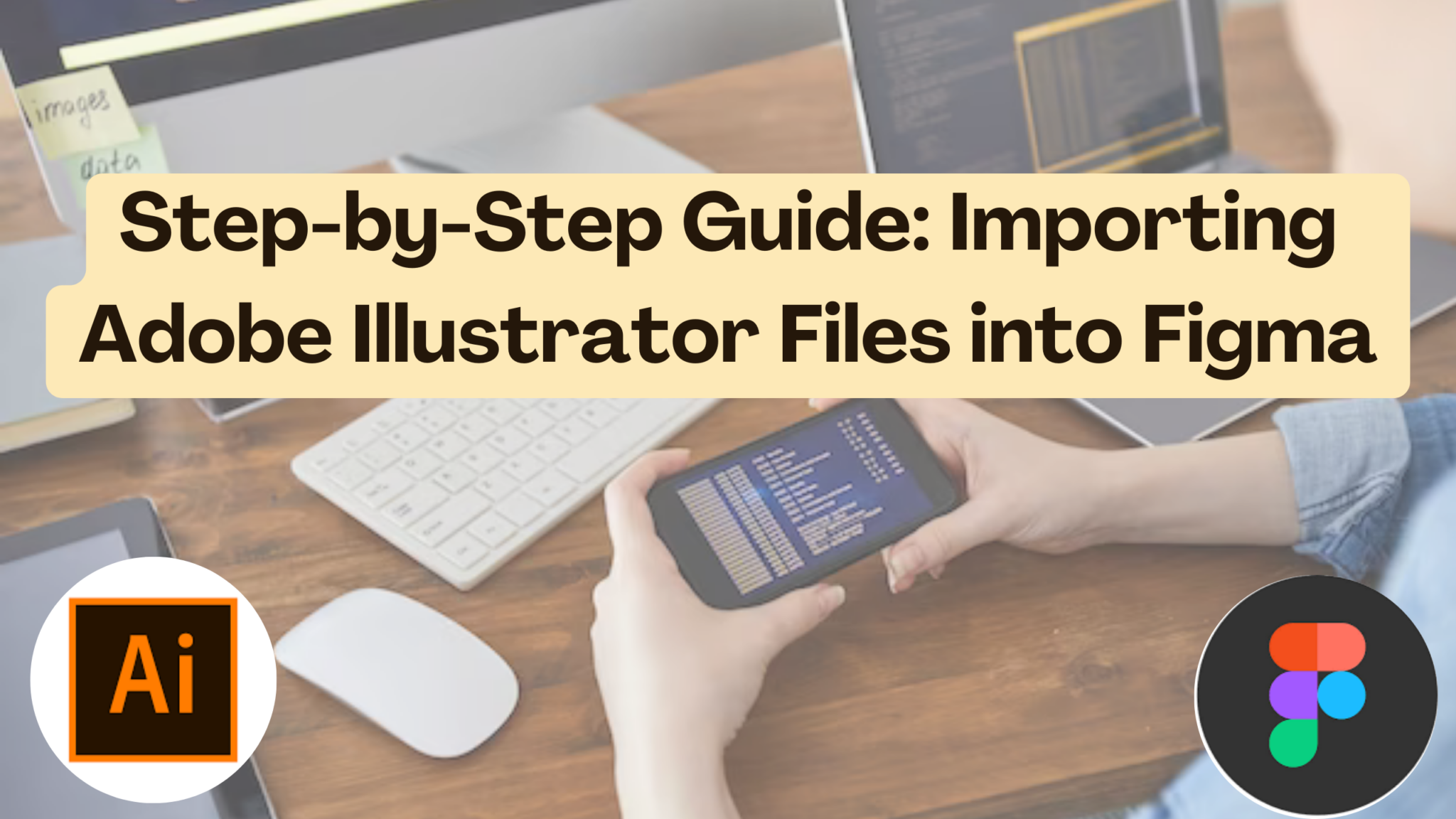 Step-by-Step Guide: Importing Adobe Illustrator Files into Figma - Subscribed.FYI