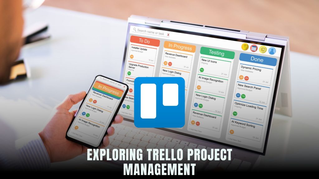 Trello: Exploring Features and Use Cases of the Trello Project ...