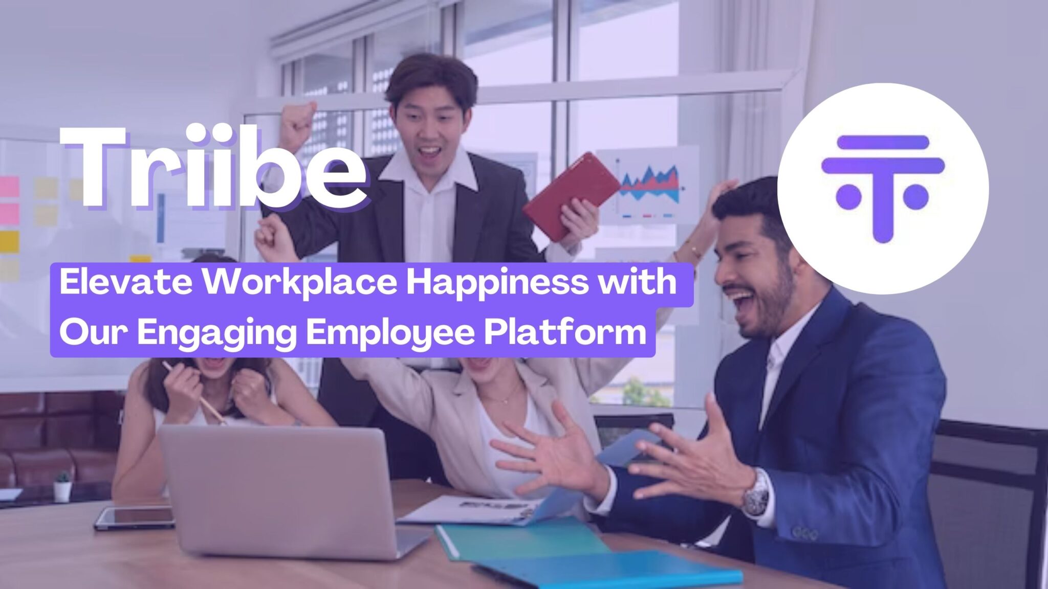 Triibe: Elevate Workplace Happiness with Our Engaging Employee Platform ...